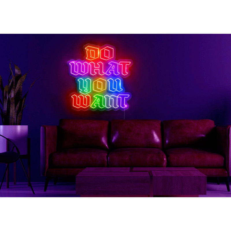 Neón led "DO WHAT YOU WANT"